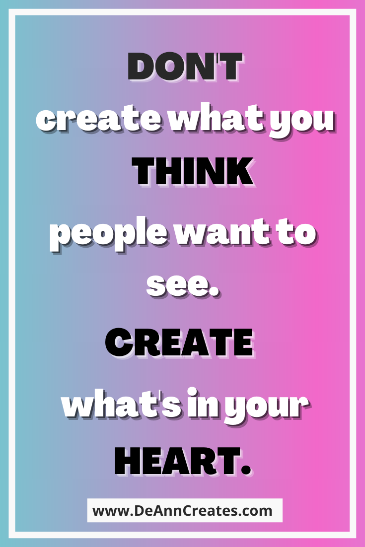 Powerful Quotes to Awaken Your Creativity - DeAnn Creates
