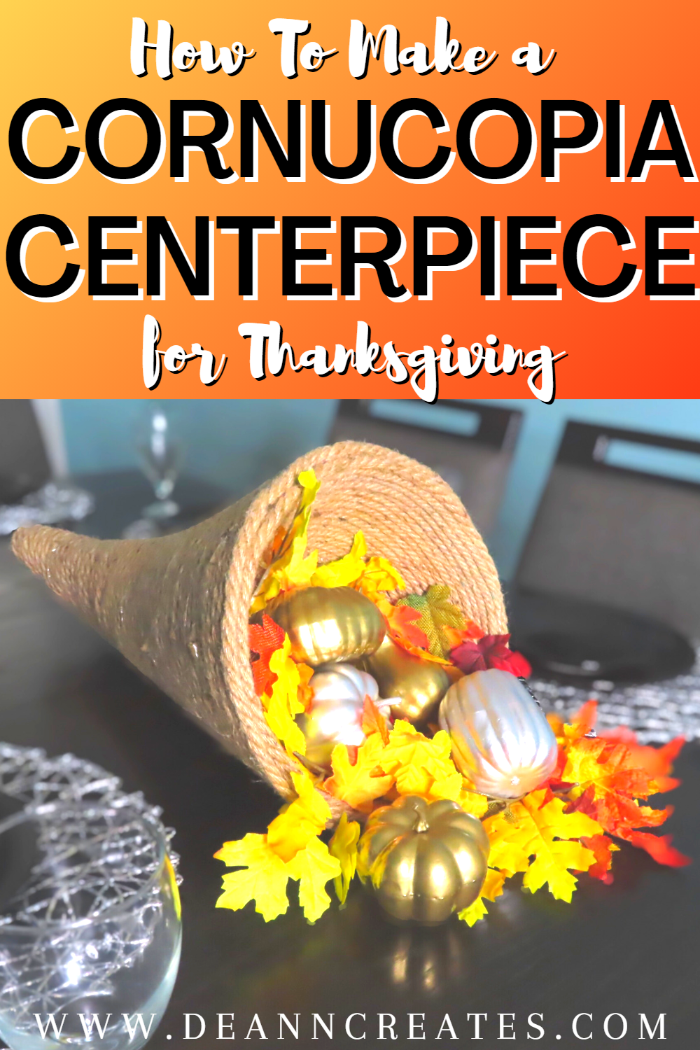 How to Make a Beautiful Cornucopia for Thanksgiving - DeAnn Creates