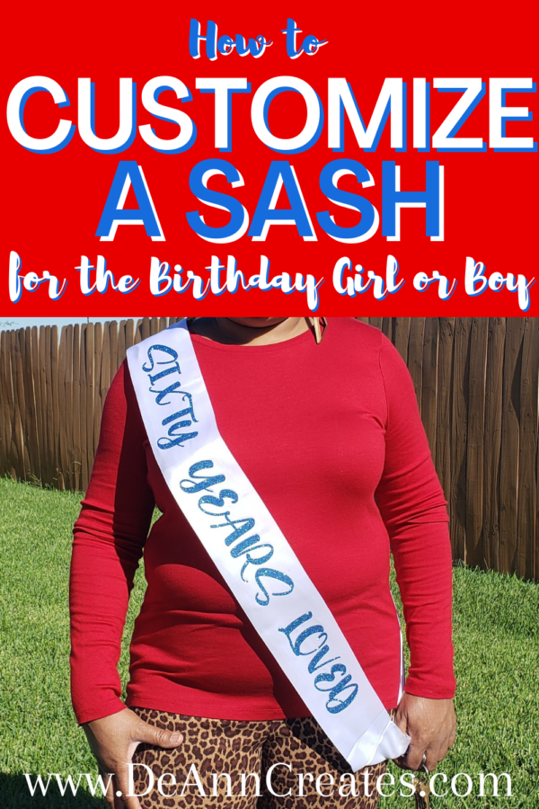 How To Create a Customized Sash with Cricut - DeAnn Creates