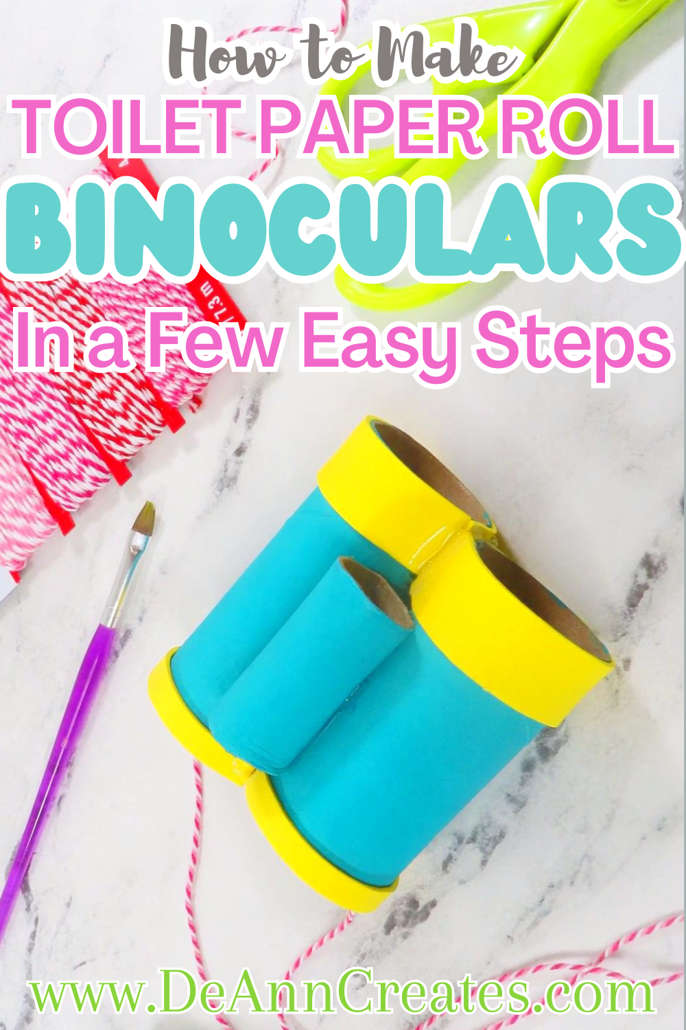 How to Make Toilet Paper Roll Binoculars In a Few Easy Steps - DeAnn ...